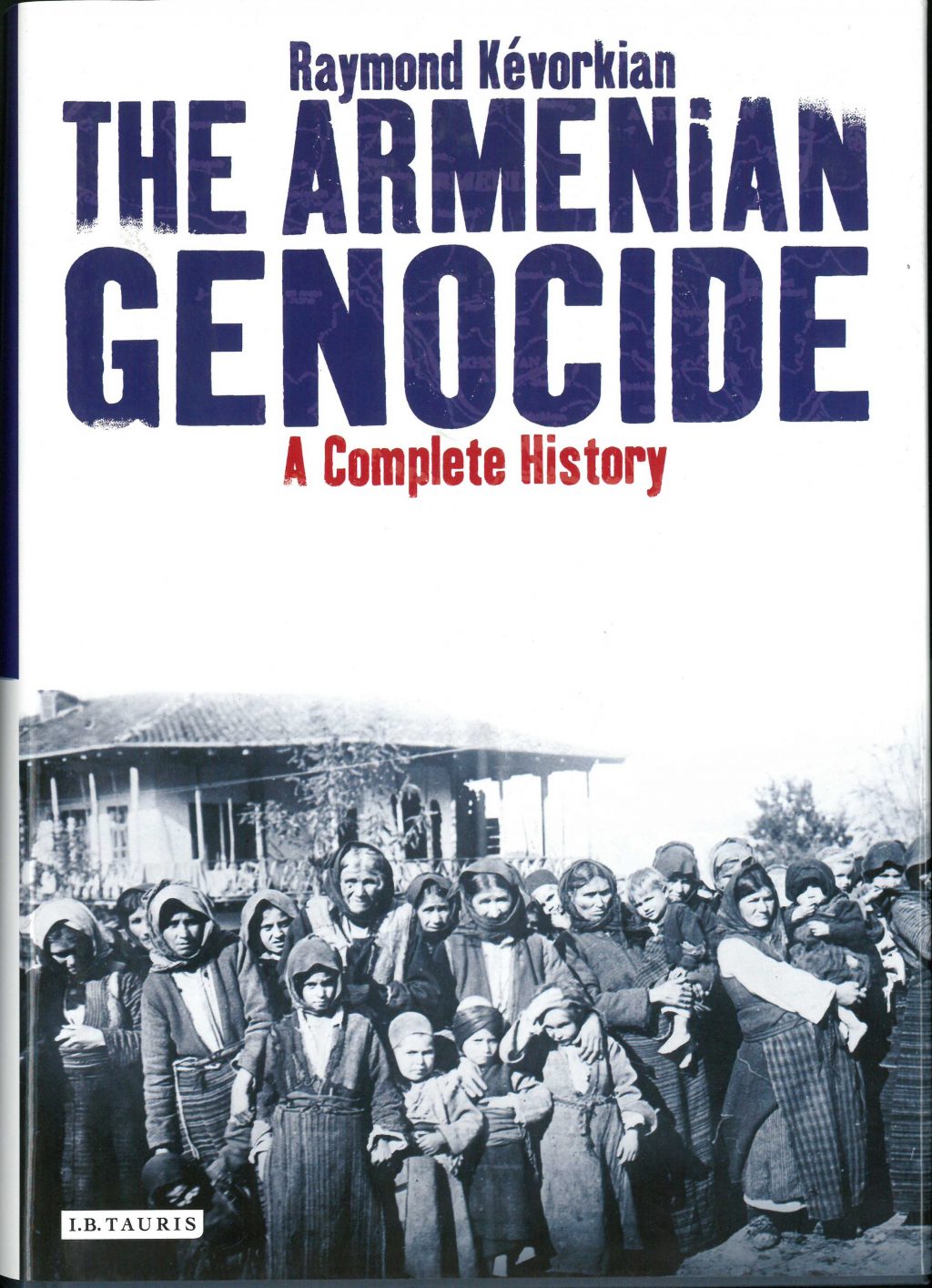 The Armenian Genocide a complete history – Hamazkayin Bookstore